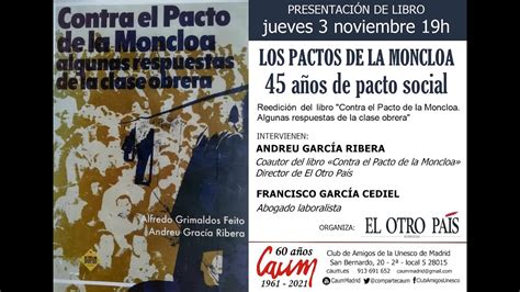LOS PACTOS DE LA MONCLOA 45 años de pacto social YouTube
