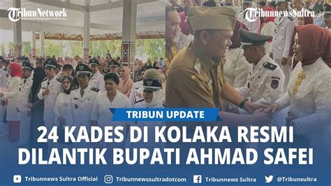Sebanyak 24 Kepala Desa Di Kabupaten Kolaka Sultra Resmi Dilantik