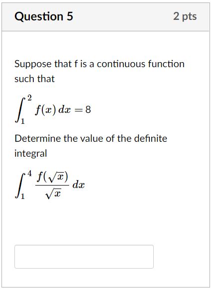 solved question 5 2 pts suppose that f is a continuous