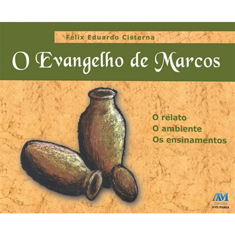 O Evangelho De Marcos