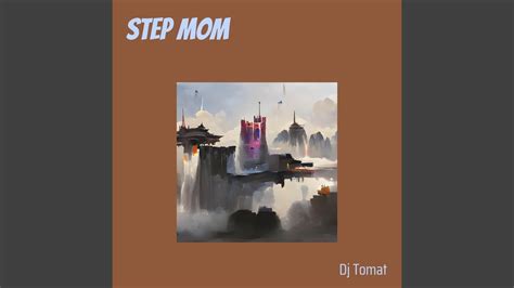 Step Mom Youtube