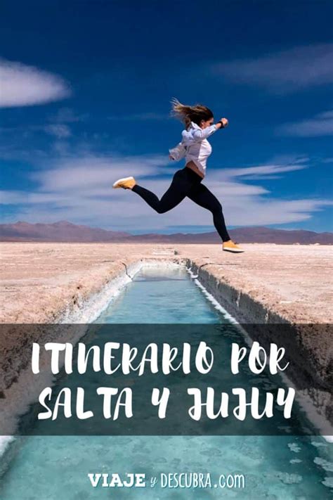 Salta Y Jujuy En Auto Itinerario Por El Norte Argentino Artofit