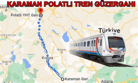 Polatlı Karaman Tren Saatleri Tren aRa Tren Bileti 380 TL