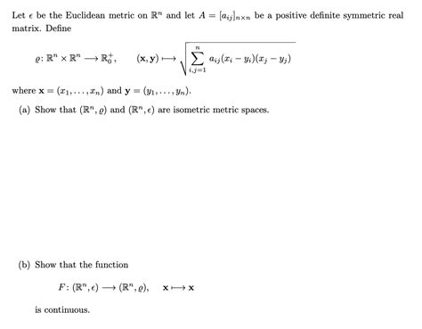 solved let e be the euclidean metric on r™ and let a