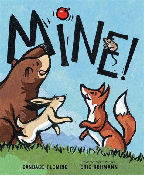 Mine Author Candace Fleming Illustrated By Eric Rohmann Random