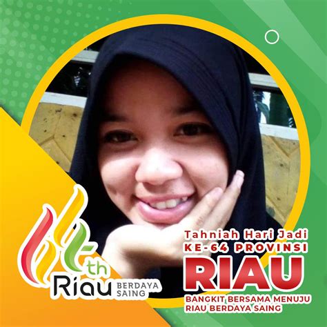50 Twibbon Hari Jadi Ke 64 Provinsi Riau 09 Agustus 2021 MEDIA BRITA