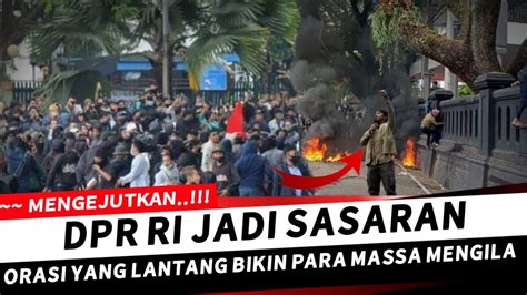 BERITA TERKINI DPR RI JADI AMUKAN MASSA HARI INI VIRAL HARI INI