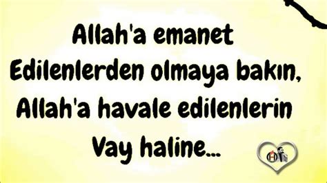 ALLAH a emanet edilenlerden olmaya bakın ALLAH a havale edilenlerin