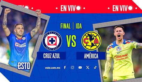 Cruz Azul Vs Am Rica Sigue En Vivo Online Todas Las Acciones De La Ida