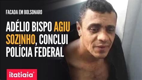 PF CONCLUI QUE ADÉLIO BISPO AGIU SOZINHO EM FACADA MAS ADVOGADO TEM