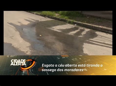 Esgoto a céu aberto está tirando o sossego dos moradores do Cleto