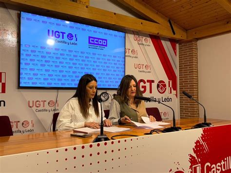 Ccoo Y Ugt Cyl Se Manifestar N El M Contra El Desmantelamiento De