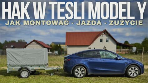 Hak holowniczy w TESLA MODEL Y montaż ciągnięcie przyczepy zużycie