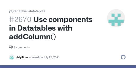 Use Components In Datatables With AddColumn Issue 2670 Yajra