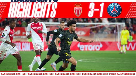 Highlights Monaco Psg I Za Re Emery I Ligue I Asmpsg Youtube