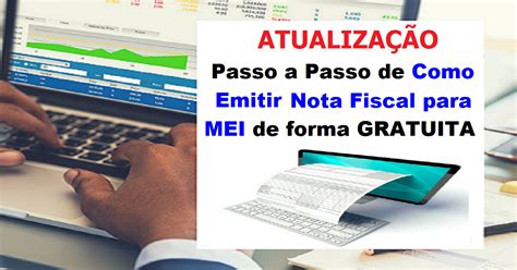 Confira Passo A Passo De Como Emitir Nota Fiscal Para MEI De Forma