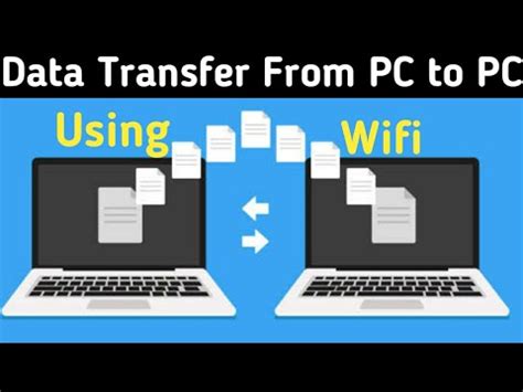 How To Transfer Files From Pc To Pc Using Only Wifi Without Cable