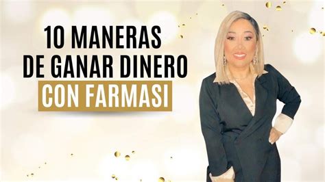 10 MANERAS DE GANAR DINERO CON FARMASI YouTube