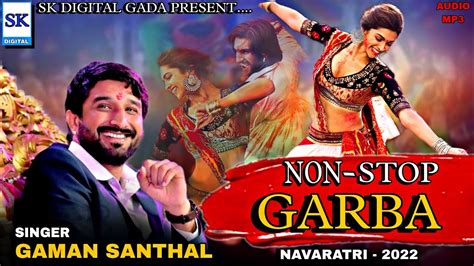 Gaman Santhal New Song Non Stop Garba Navaratri Special Part