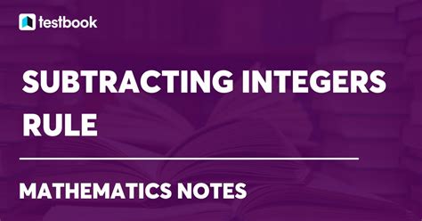 subtracting integers rules definition and rules with examples