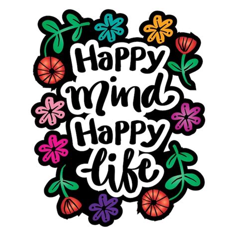 Mente Feliz Vida Feliz Cita Motivacional Vector Premium