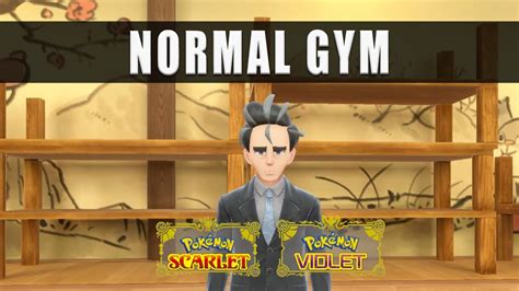 Pokémon Scarlet and Violet Normal Gym walkthrough guide How to beat the