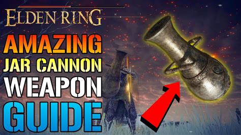 Elden Ring How To Get The AMAZING JAR CANNON A MUST HAVE For PvP
