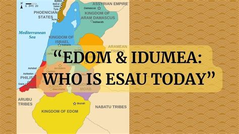 EDOM IDUMEA WHO IS ESAU TODAY Bible Study 06 23 2023 7 00 PM