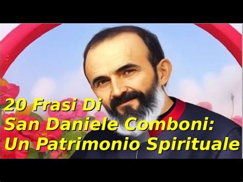 20 Frasi Di San Daniele Comboni Un Patrimonio Spirituale YouTube