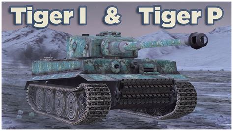 Tiger I Tiger P Wot Blitz Gameplay Youtube