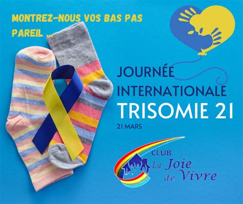 Journée internationale de la Trisomie 21 Club Joie de Vivre