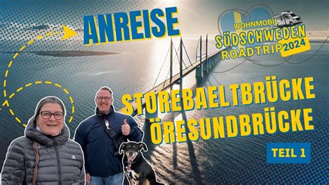 Reiseroute Mit Dem Wohnmobil Landweg Nach Schweden YouTube
