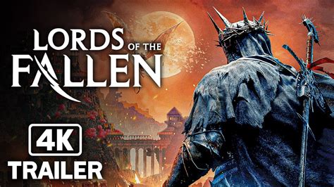 THE LORDS OF THE FALLEN Gameplay Trailer 2023 8K YouTube