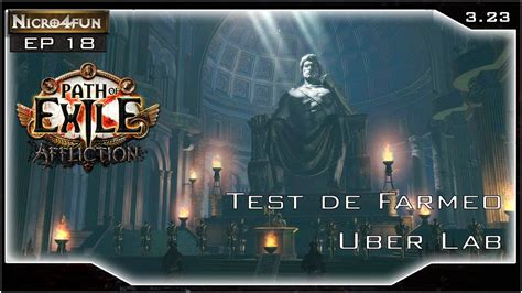 Poe Ep Test De Farmeo Uber Lab Affliction Youtube