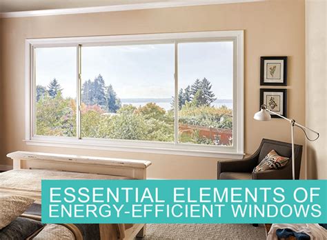 Essential Elements Of Energy Efficient Window Replacement Southwest