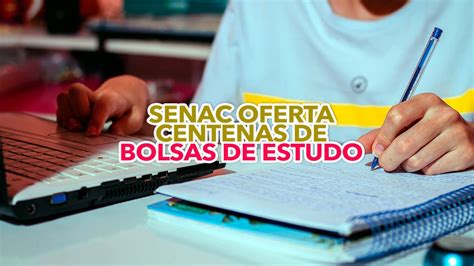 SENAC Oferta Centenas De Bolsas De Estudo Confira Os Cursos E Saiba