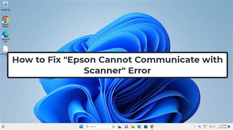 How To Fix Epson Cannot Communicate With Scanner Error Youtube