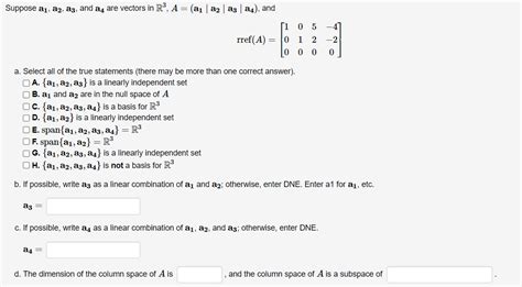 solved suppose aj a2 a3 and a4 are vectors in rº a a1