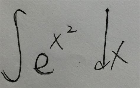 integral e x 2 dx