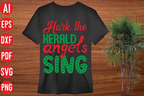 Hark The Herald Angels Sing T Shirt Design Hark The Herald Angels Sing