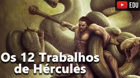 Os 12 Trabalhos de Hércules Completo Mitologia Grega Foca na