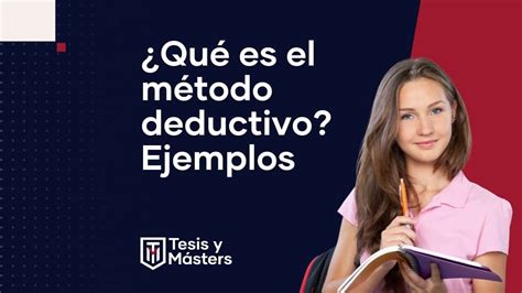 Método deductivo Definición y ejemplos