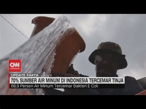 70 Sumber Air Minum Di Indonesia Tercemar Tinja YouTube