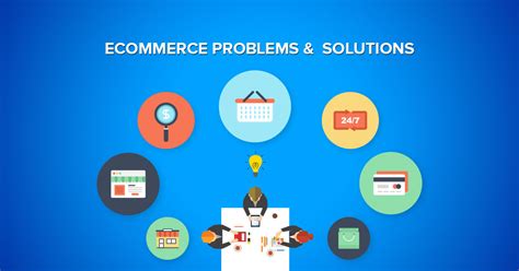 ecommerce problems and solutions troubleshoot your store