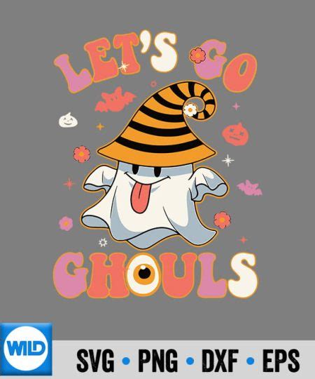 Ghost SVG Lets Go Ghouls Retro Boo Halloween Cute Ghost SVG Cut File