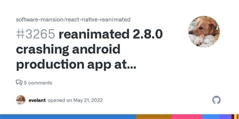 Reanimated 2 8 0 Crashing Android Production App At Attempt To Invoke