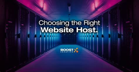 Choosing The Right Website Host BOOST Creative Boost Creative