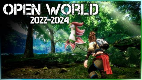 Top 10 New Upcoming OPEN WORLD Games 2022 2023 2024 YouTube