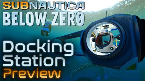 Subnautica Below Zero New Docking Station Preview Youtube
