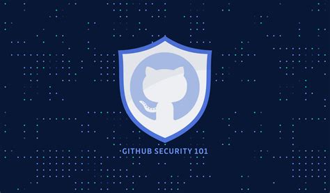 Github Security Best Practices For Securing Your Repository